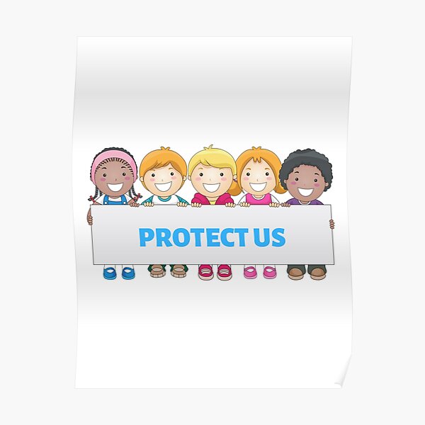 Protect Our Children Posters | Redbubble