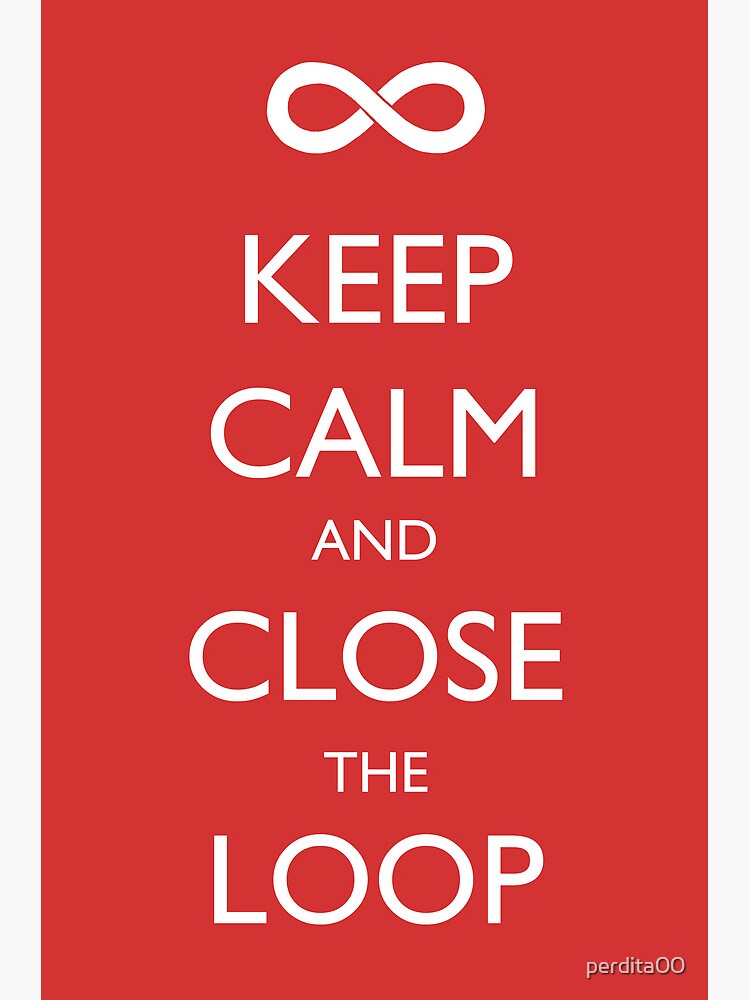 "Bleib ruhig und schließe die Schleife" Fotodruck von perdita00 | Redbubble
