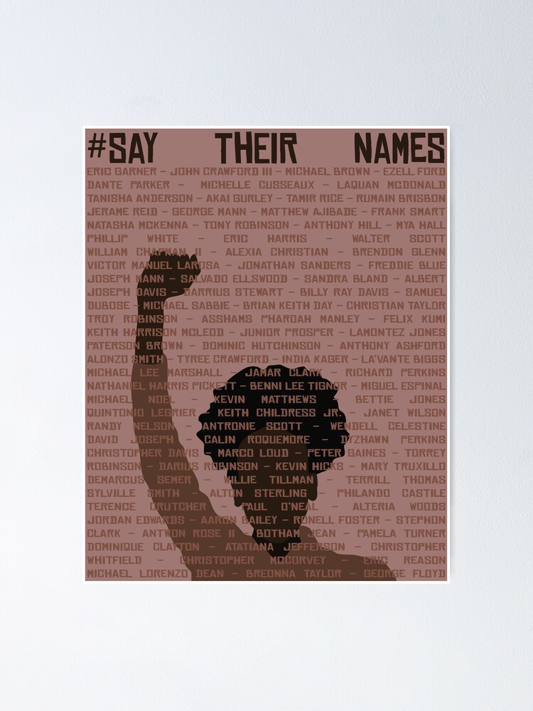 "Say Their Names Poster" Poster for Sale by erinnkivett | Redbubble