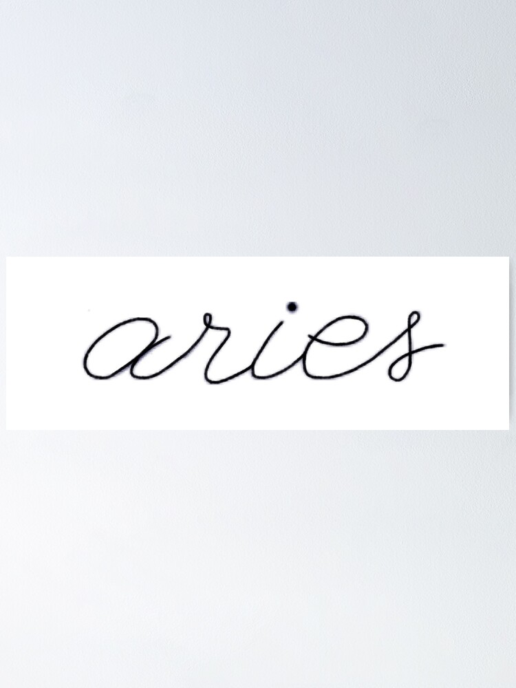 "cursive aries" Poster by sydschwartz | Redbubble