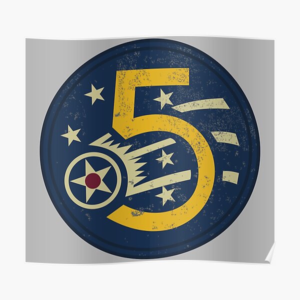 "WW2 5th Air Force Patch (distressed)" Poster by StrongVlad | Redbubble