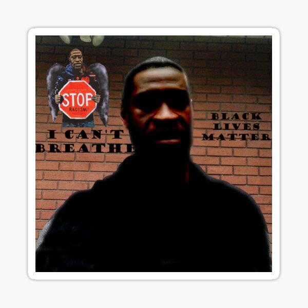 "BLACK LIVES MATTER george floyd" Sticker for Sale by jojoseppe | Redbubble