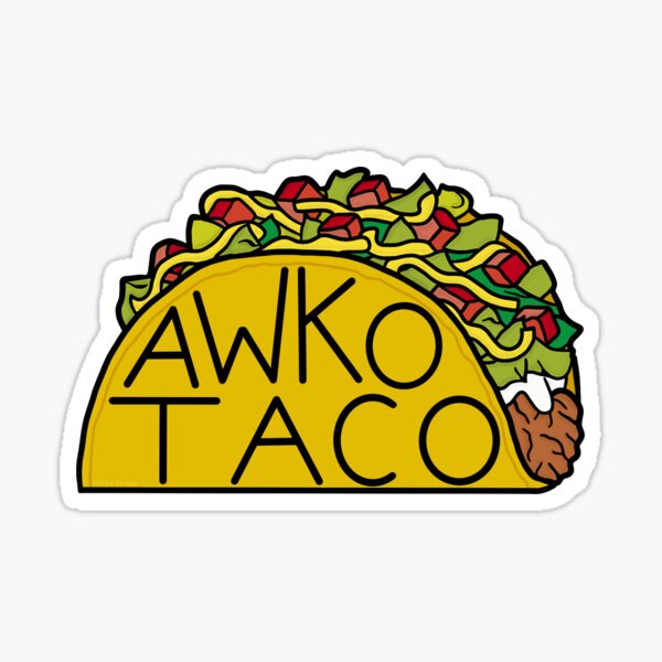 "Awko Taco" Sticker by justlivdesign | Redbubble