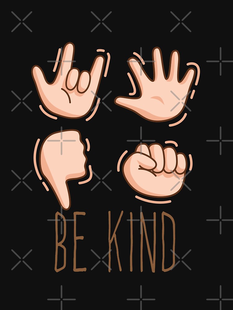 "Be Kind Hand Sign Language: Cute Family Gift Idea for Kids, Gift for ...