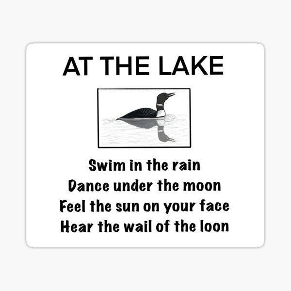 "At The Lake Loon Poem" Sticker by ladyofthelakebc | Redbubble