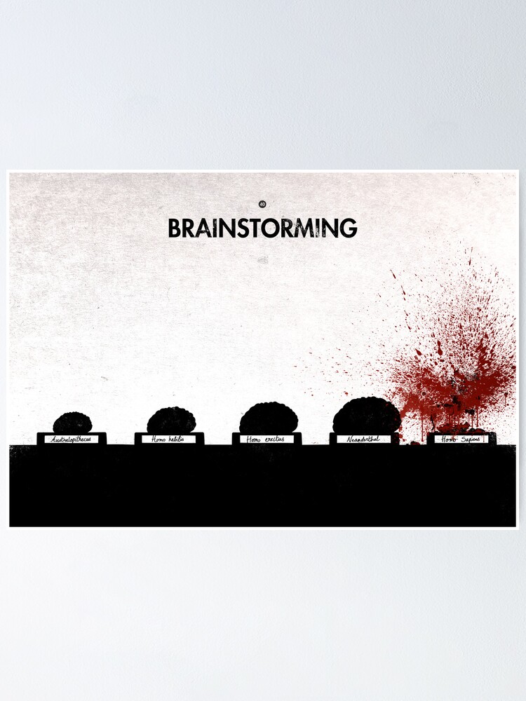 "99 Steps of Progress - Brainstorming" Poster for Sale by maentis ...