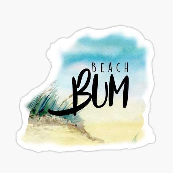 "Beach Bum" Sticker for Sale by AmiraCeb | Redbubble