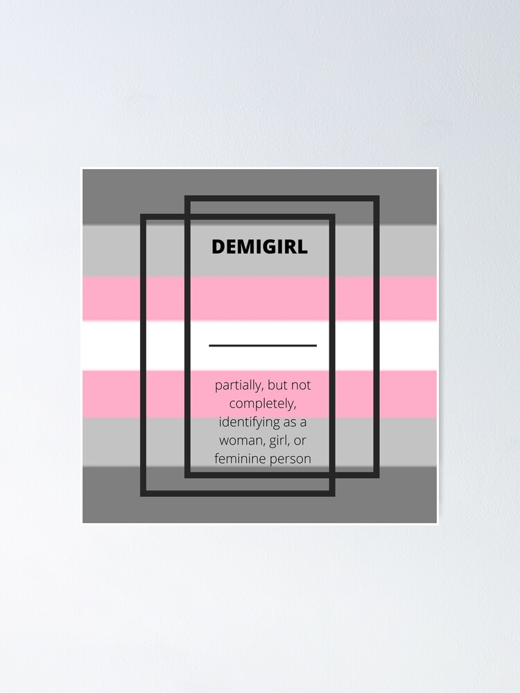 "LQBTQIA+ definition graphic - DEMIGIRL" Poster by thesassypanda ...