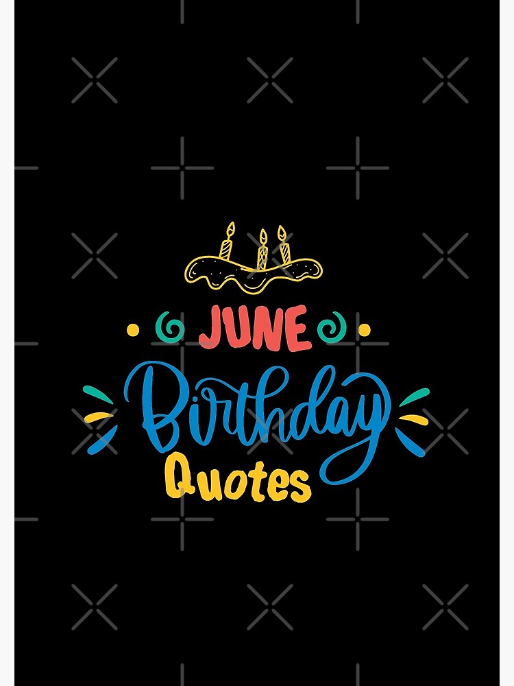 "June Birthday Quotes ,Happy Birthday to you ,happy birthday wishes ...