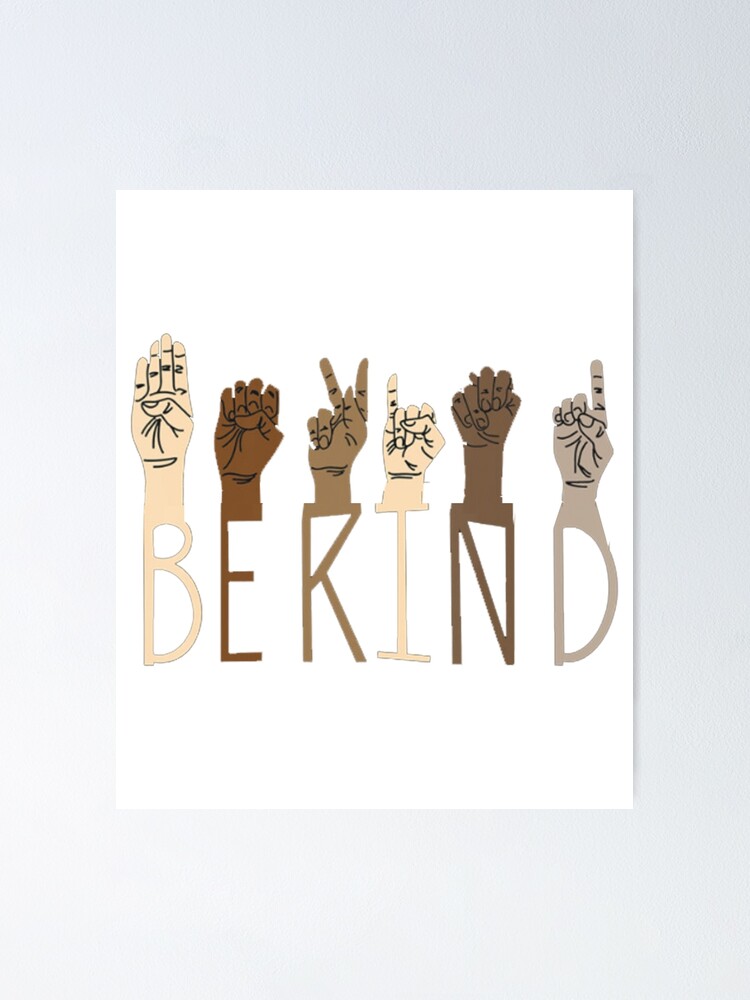 "be kind hand sign language teachers Interpreter ASL" Poster for Sale ...