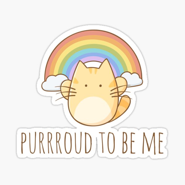 "Purrround To Be Me" Sticker for Sale by myndfart | Redbubble