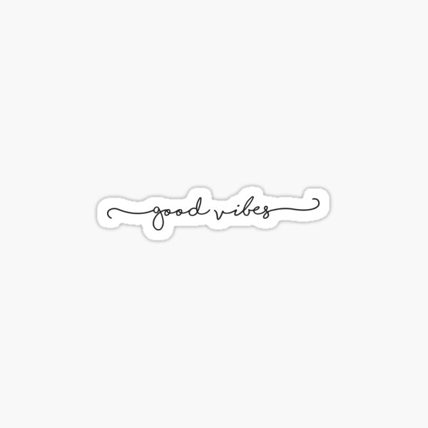 "Good Vibes Cursive Letter" Sticker for Sale by Tetete | Redbubble