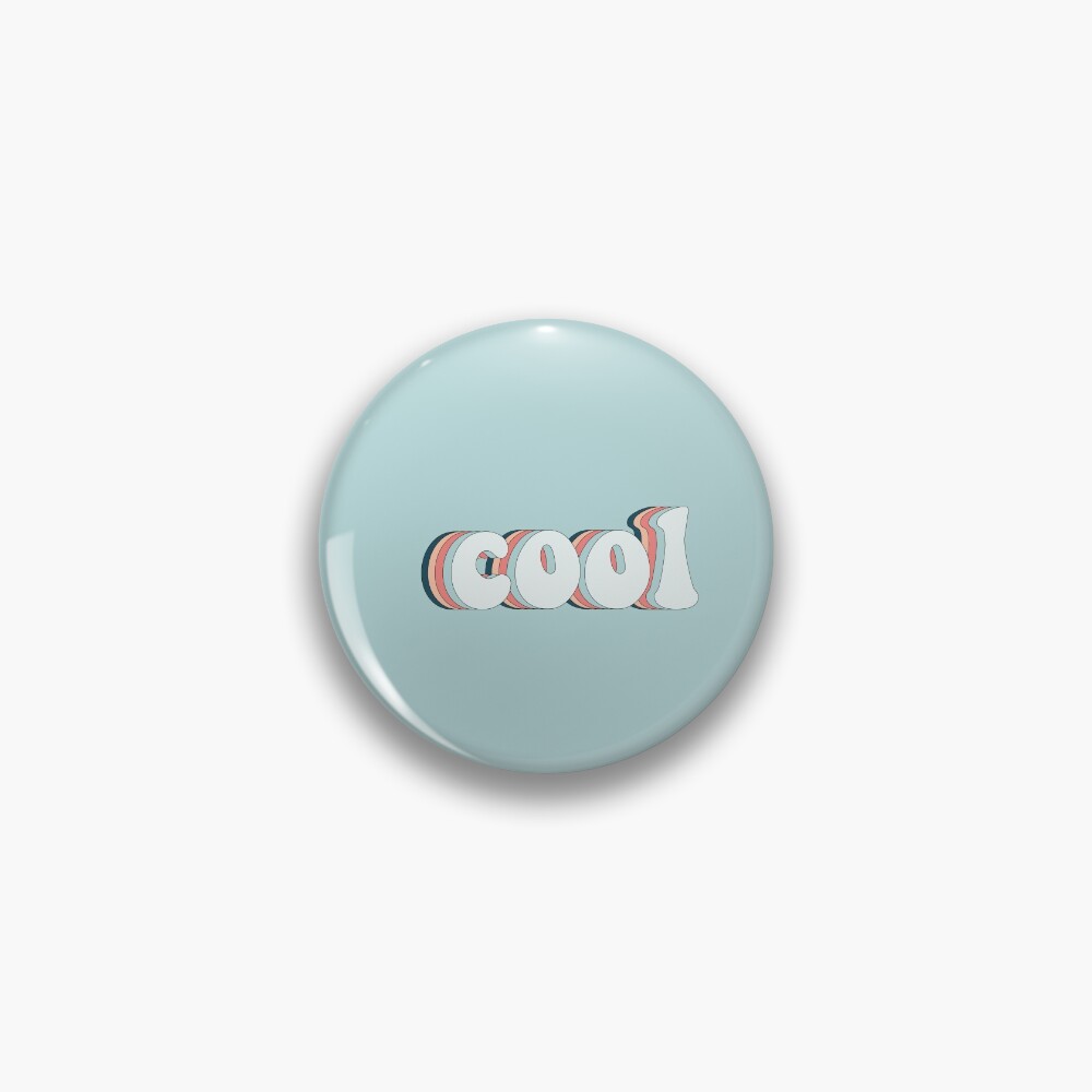 "Cool" Pin for Sale by emwight | Redbubble