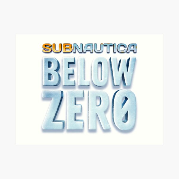 "Subnautica Below Zero Logo" Art Print for Sale by RecordingBlock ...