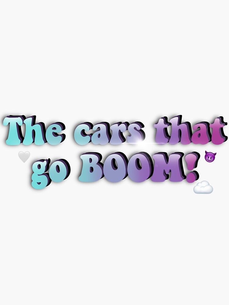 "Cars That Go BOOM sticker" Sticker by oliviaburrows | Redbubble