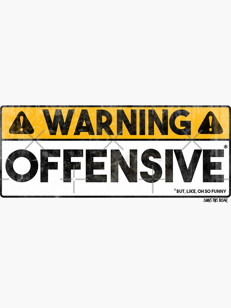 "Warning Offensive" Sticker for Sale by Dante424325 | Redbubble