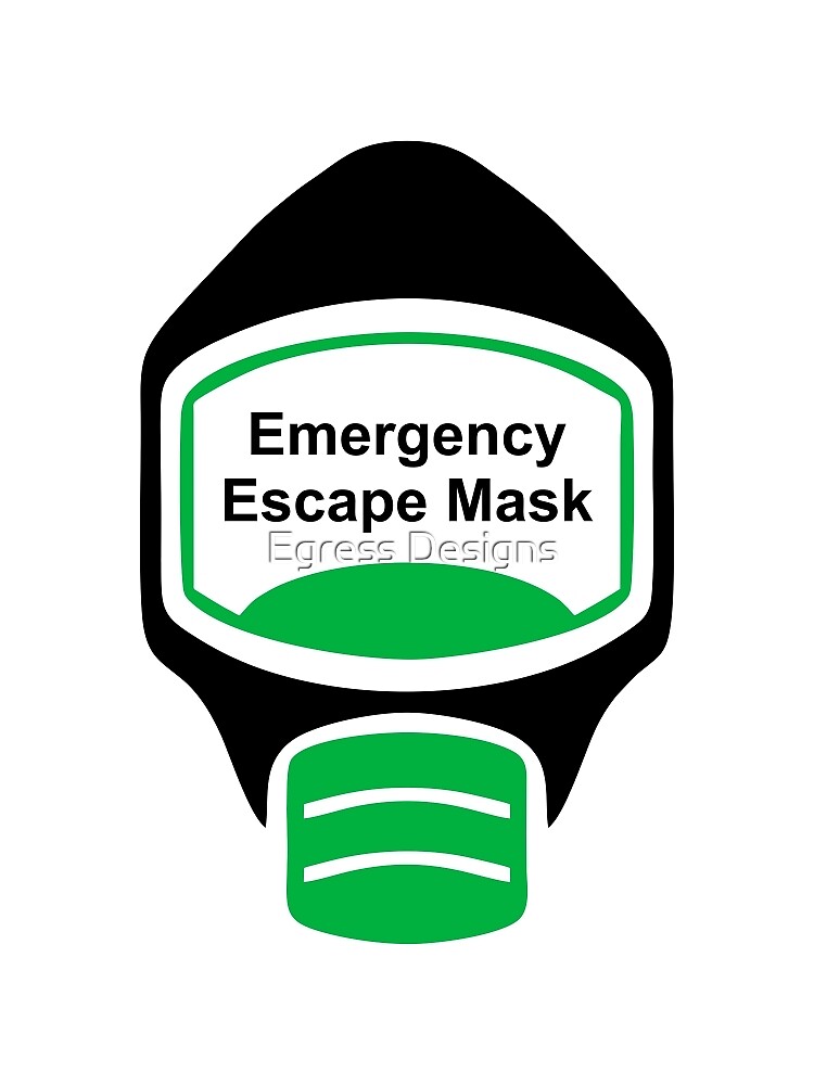 "Emergency Escape Mask (or Smoke Hood, or Gas Mask) Sign" Art Print by ...