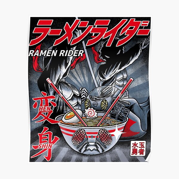 "Ramen Rider" Poster by nachistape | Redbubble