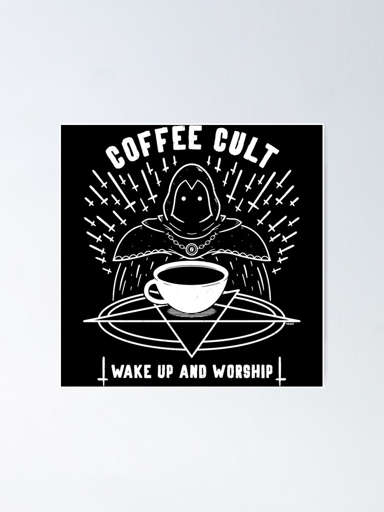 "Coffee Cult" Poster by 14Eight | Redbubble