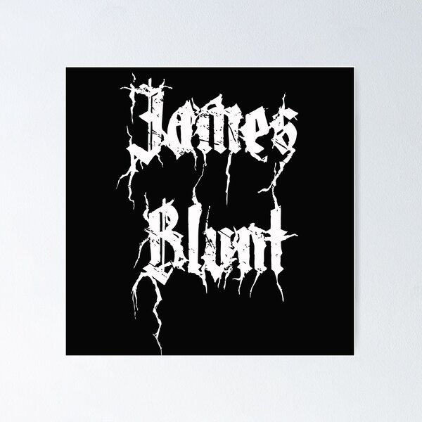 "JAMES BLUNT " Poster for Sale by platto | Redbubble