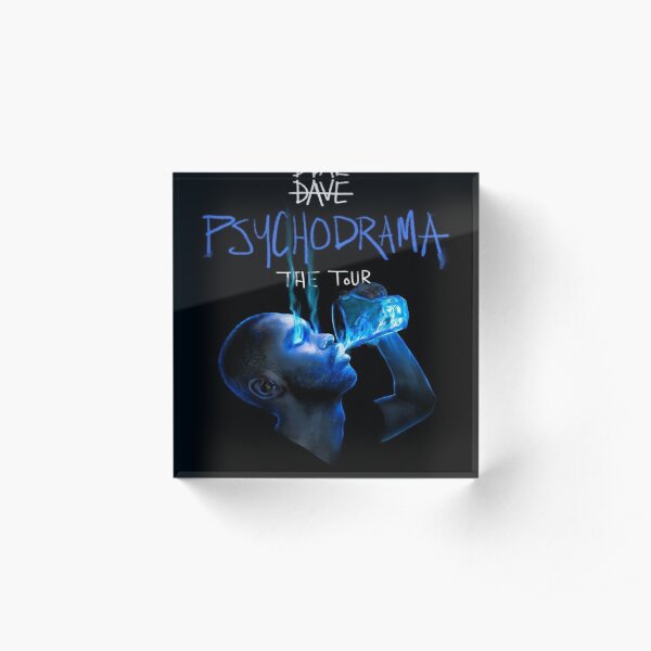 "DAVE PSYCHODRAMA" Acrylic Block by mandemkings | Redbubble