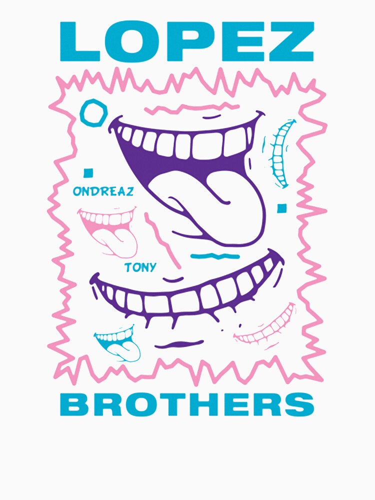 "Lopez Bros" T-shirt for Sale by Rag072422 | Redbubble | lopez brothers ...