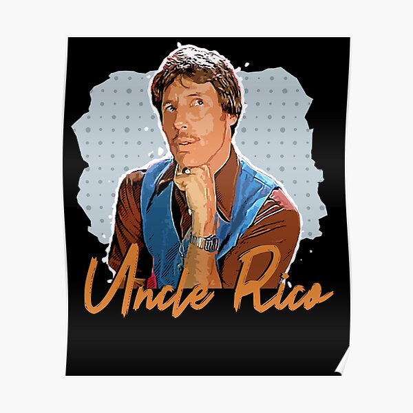 "uncle rico" Poster by sirius-12456 | Redbubble