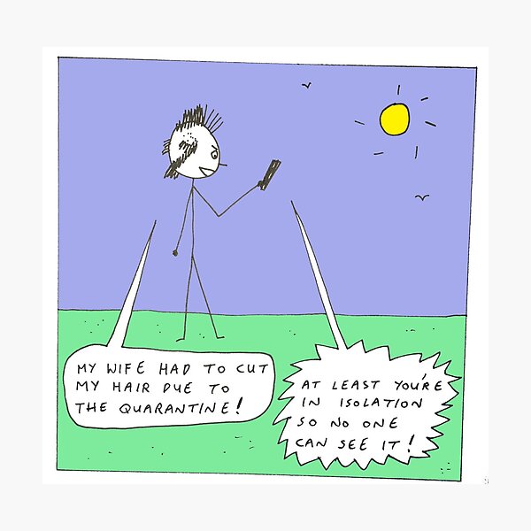 "Funny haircut quarantine self isolation joke cartoon" Photographic ...