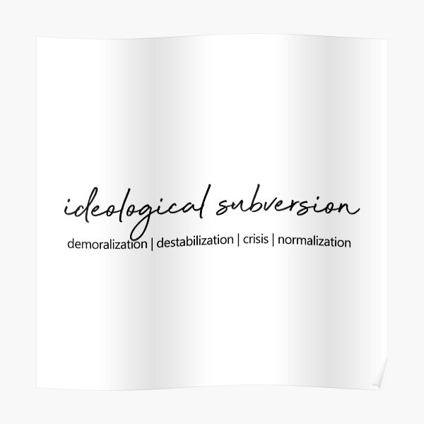 "idealogical subversion" Poster for Sale by DAN13L | Redbubble