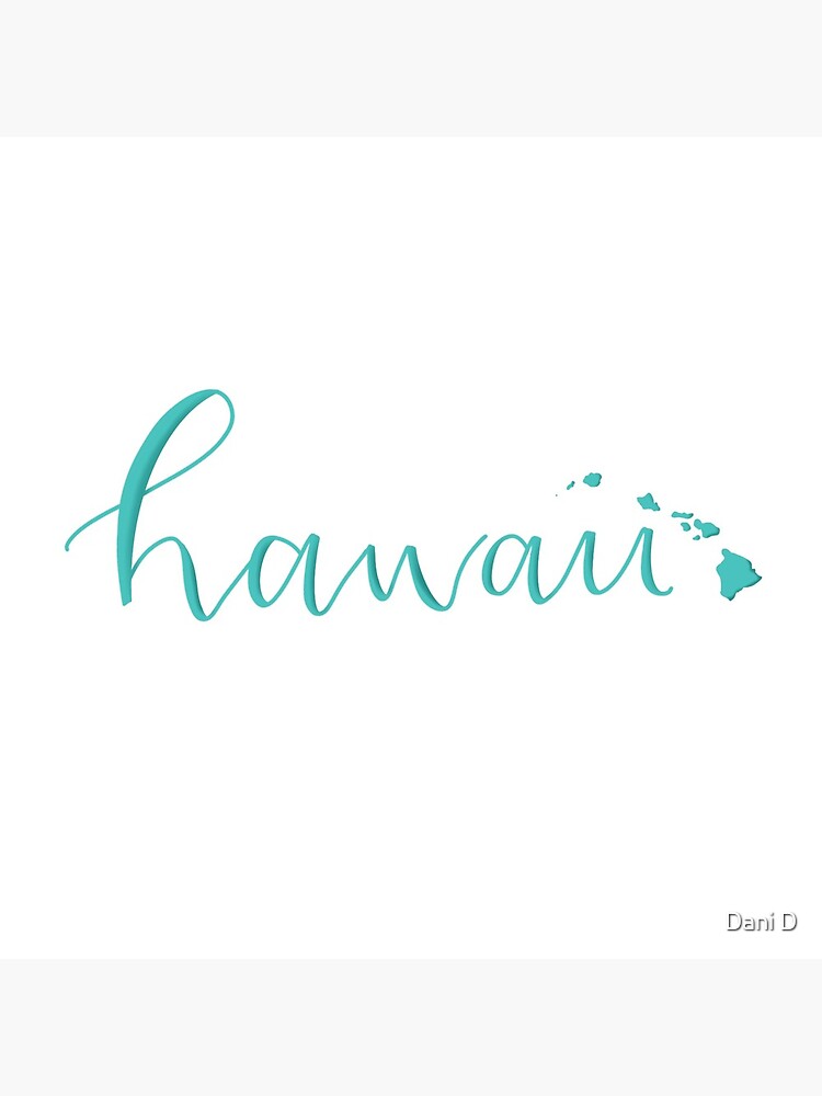 "Hawaii cursive" Canvas Print for Sale by Dani D | Redbubble