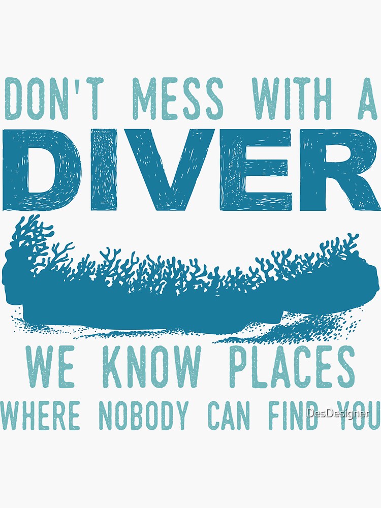"Diver Quote | Sea Ocean Scuba Diving Freediving" Sticker for Sale by ...