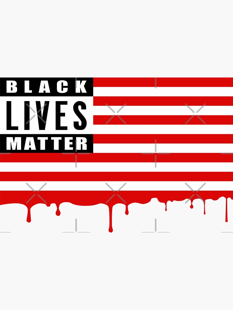 "Black Lives Matter, Bleeding American Flag" Sticker for Sale by almost ...