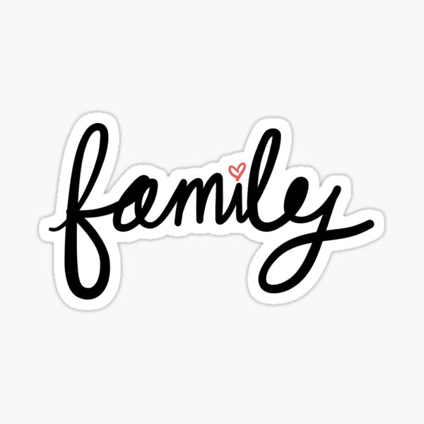 "Family Minimalistic Lettering" Sticker by riyaanand | Redbubble