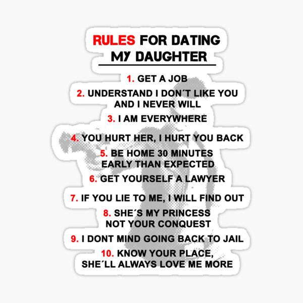 "Funny Dating my Daughter Rules" Sticker for Sale by rott515 | Redbubble