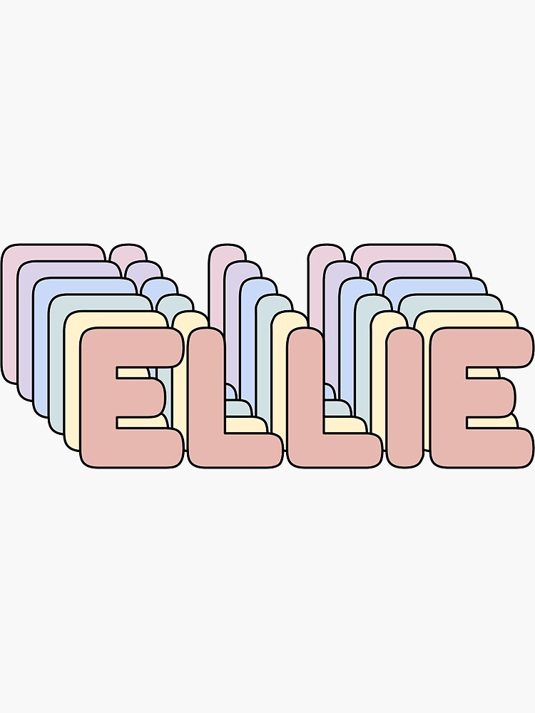 "Ellie Name " Sticker for Sale by ashleymanheim | Redbubble