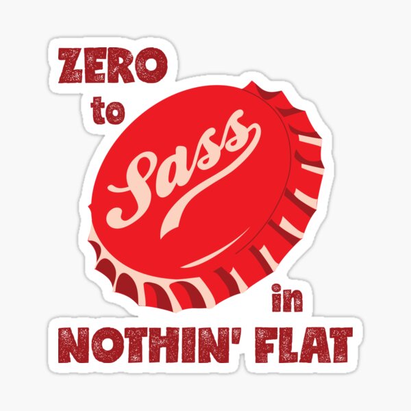 Sass Merch & Gifts for Sale | Redbubble