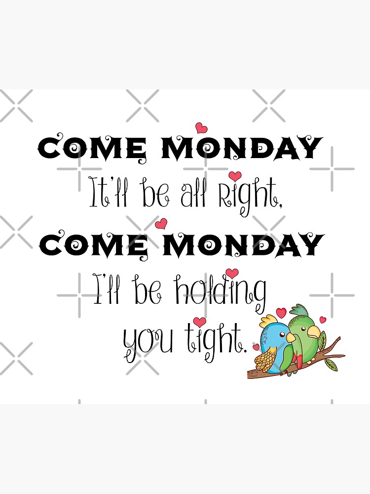 "Come Monday" Poster for Sale by ParrotHeadSwag | Redbubble