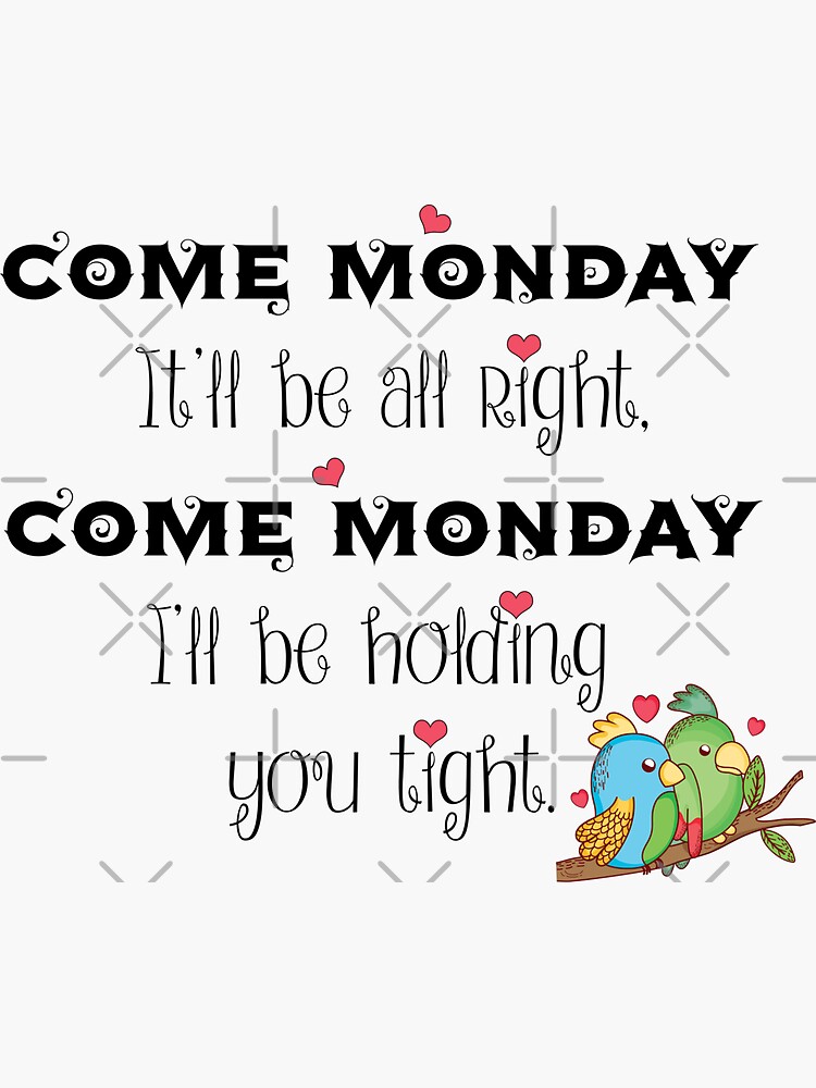 "Come Monday" Sticker for Sale by ParrotHeadSwag | Redbubble
