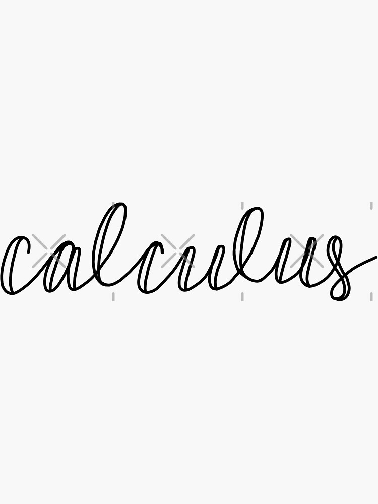 "Calculus Class Cursive Label" Sticker for Sale by breannehope | Redbubble