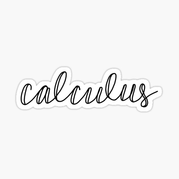 "Calculus Class Cursive Label" Sticker for Sale by breannehope | Redbubble