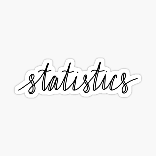 "Statistics Class Cursive Label" Sticker for Sale by breannehope ...