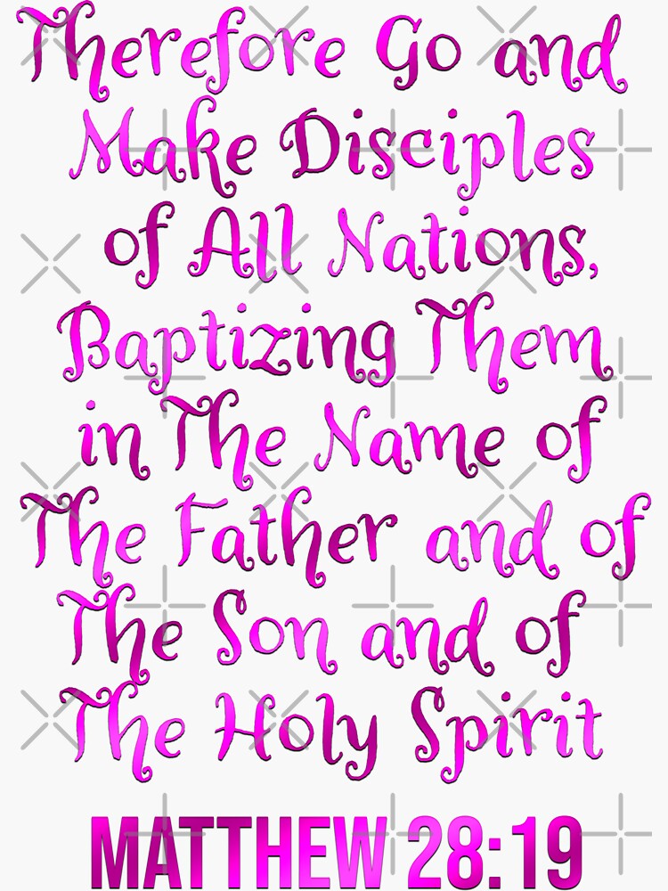 "Bible Verse | Therefore Go and Make Disciples Of All Nations | Matthew ...