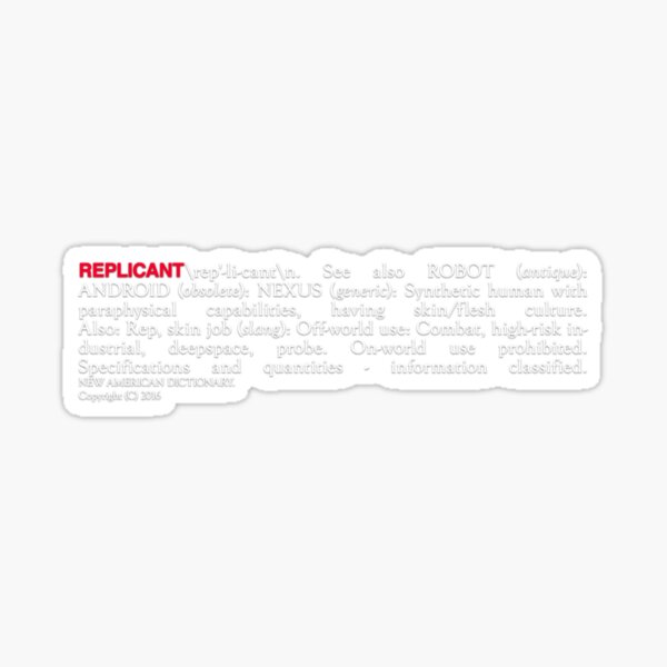 "Replicant - definition" Sticker by lucwhos | Redbubble