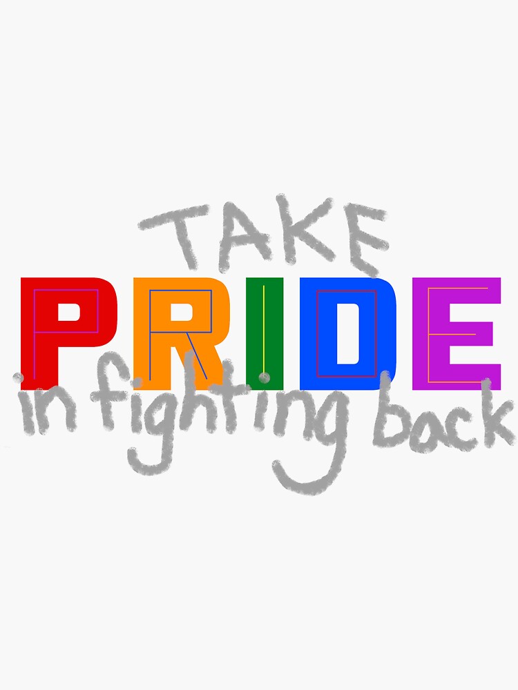"Take Pride in Fighting Back - Pride Month June 2020" Sticker by ...