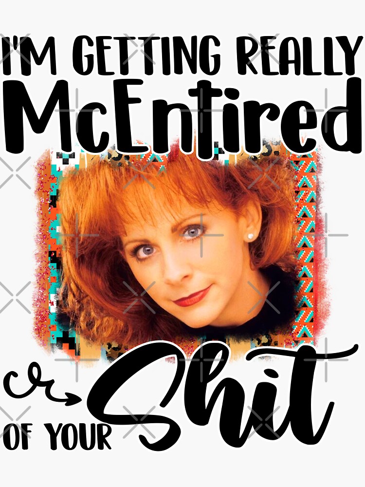 "Really mcentired of your shit fancy funny Reba cute country music Hair ...