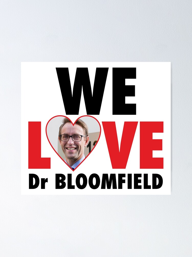 "We Love Dr Ashley Bloomfield" Poster for Sale by beichdominikj | Redbubble