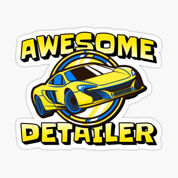"Awesome Detailer car valeting and detailing design" Sticker by ...