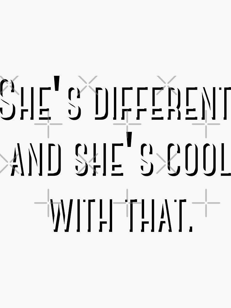 "Being Different| She's Different And She's Cool With That" Sticker by ...