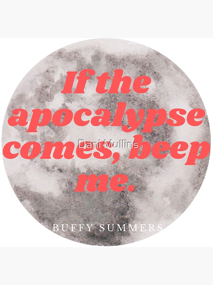 "90s Cute Buffy Pink Moon Quote " Poster by lolaband1t | Redbubble