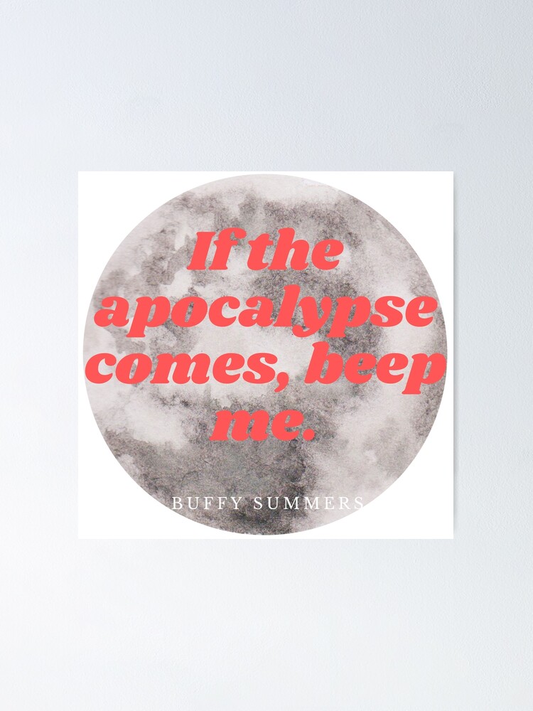 "90s Cute Buffy Pink Moon Quote " Poster by lolaband1t | Redbubble